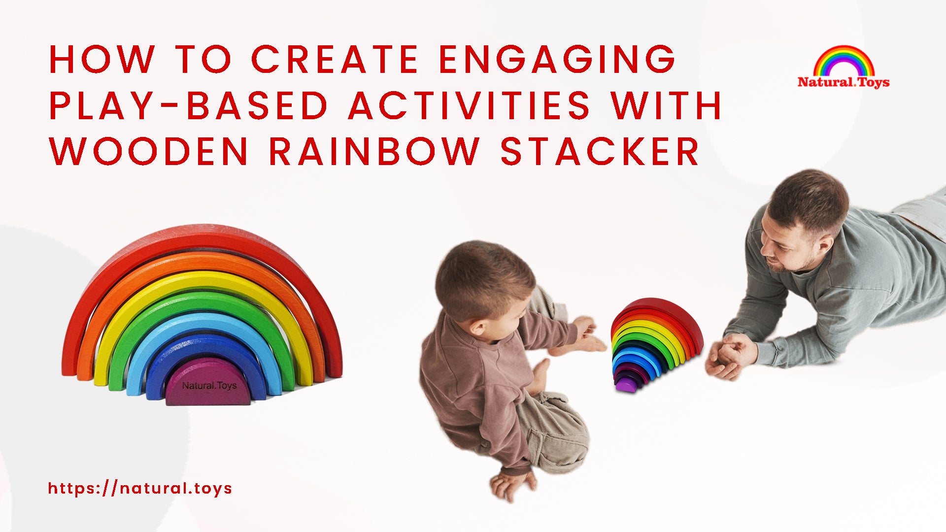 How to Create Engaging Play-Based Activities with Wooden Rainbow ...